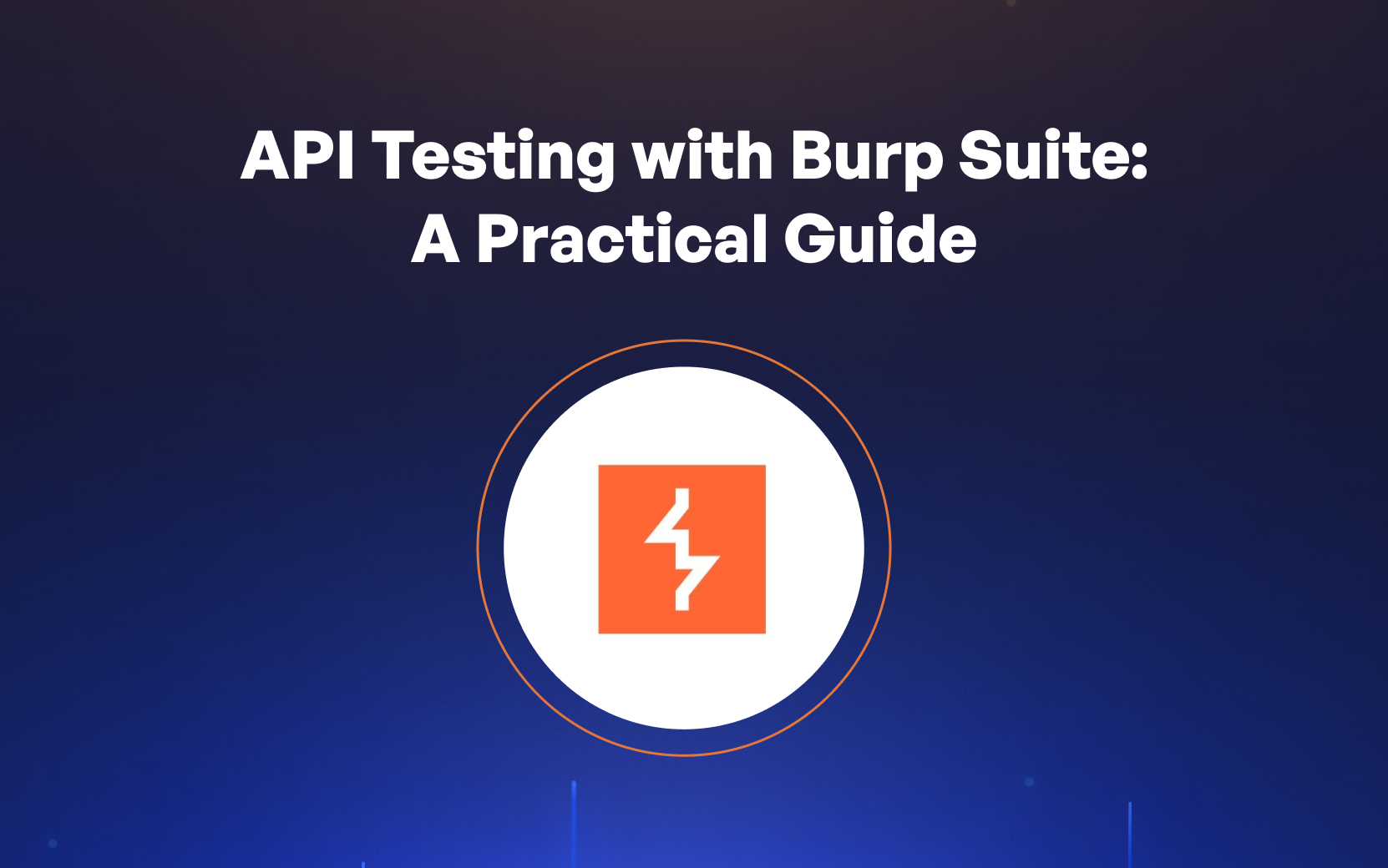 Burp Suite: Solution Overview, Tutorial, and Top 5 Alternatives